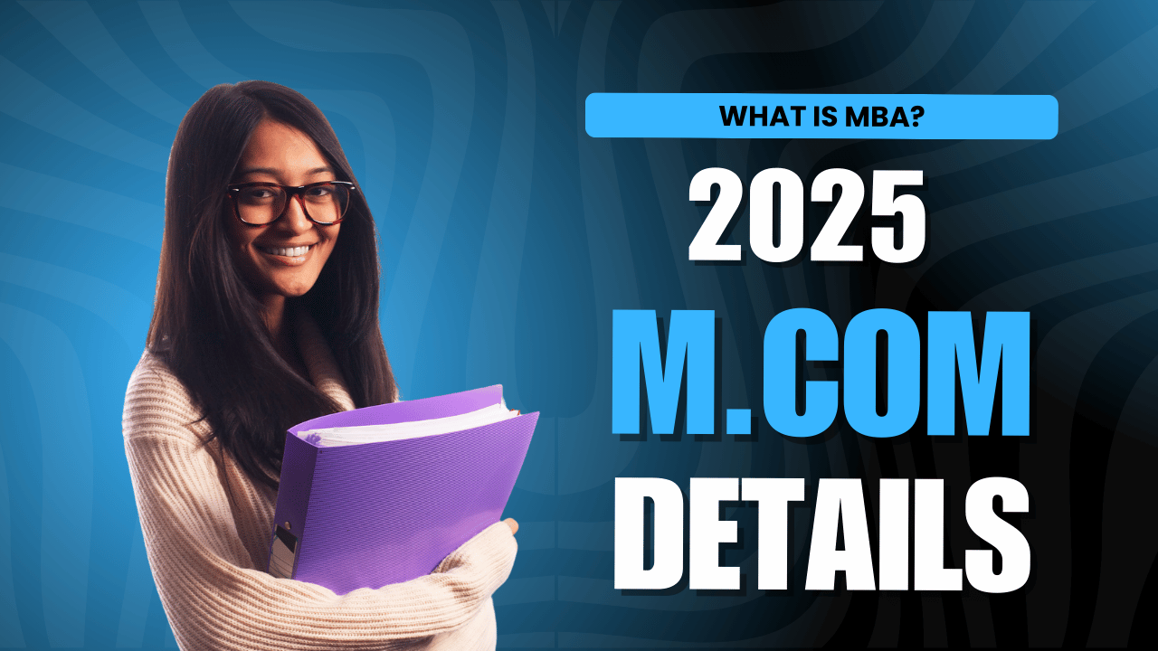 M.Com Course: Complete Guide to Eligibility, Syllabus, and Career ...